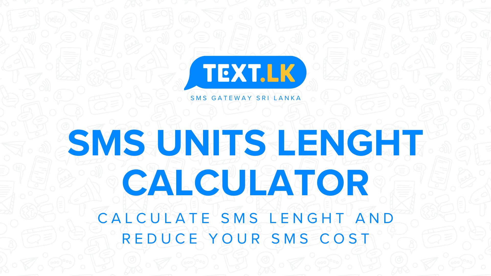 SMS Units Length Calculator - Text.lk - SMS Gateway Sri Lanka